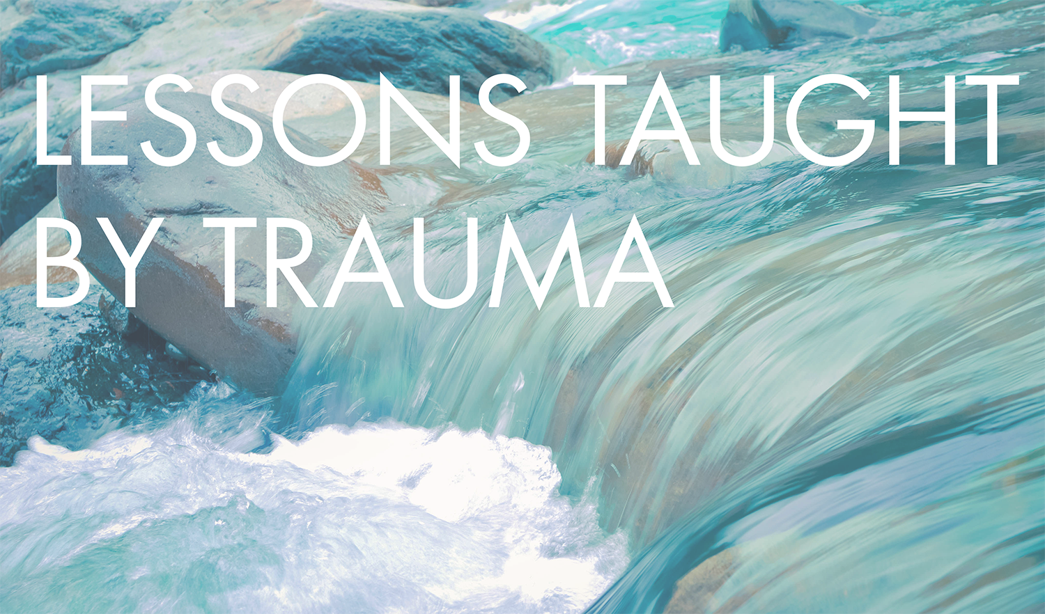Lessons Taught by Trauma | Agape Christian Counseling St Louis